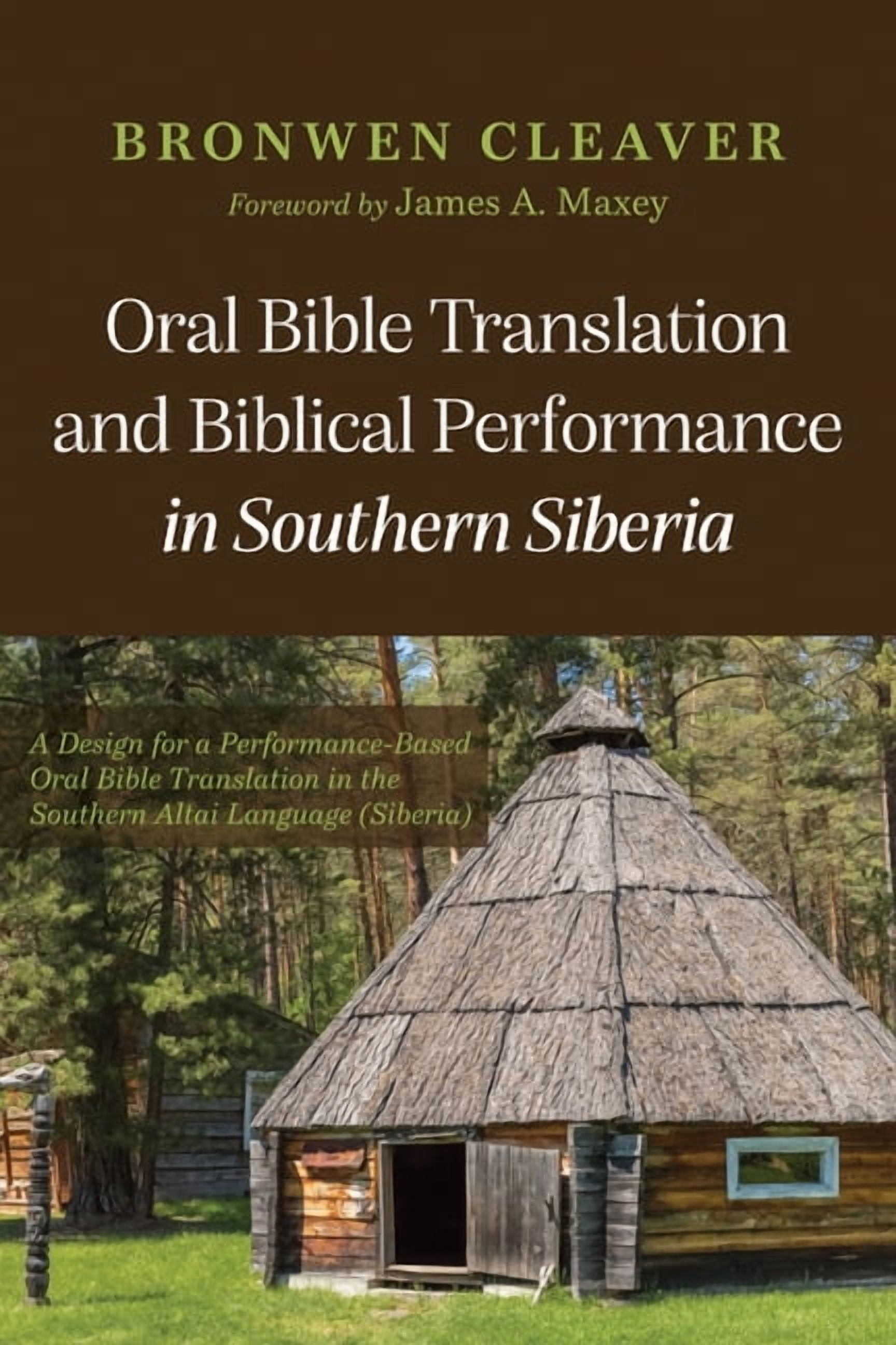 Oral Bible Translation and Biblical Performance in Southern Siberia ...