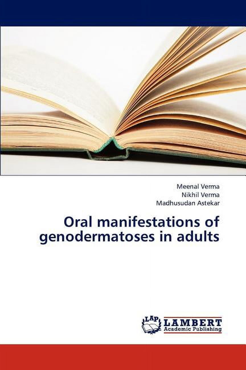 Oral Manifestations of Genodermatoses in Adults (Paperback) - Walmart.com