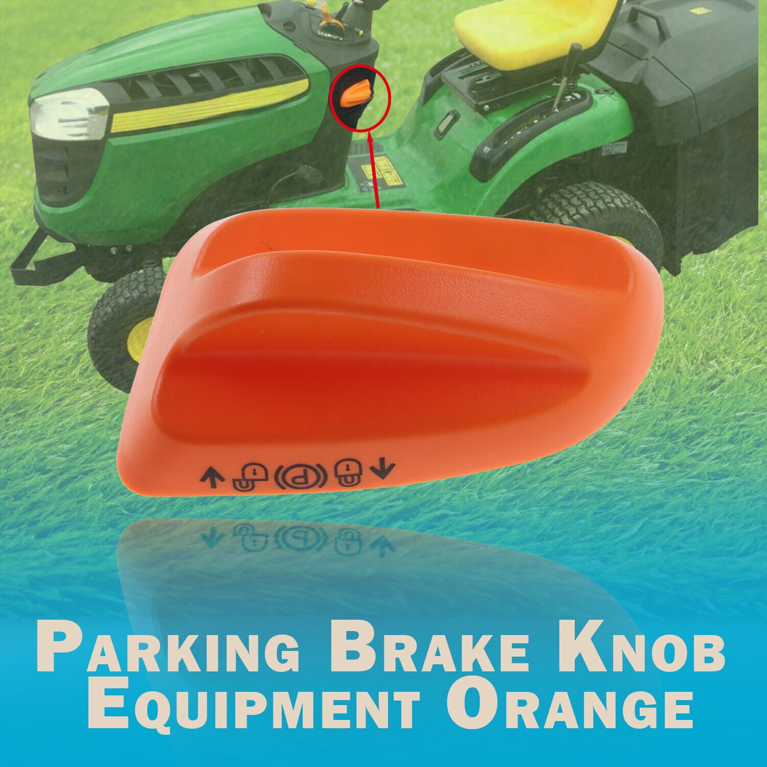 Orange Parking Brake Knob for X125 X135R X145 X155R X165 Lawn Tractor John Deere - Walmart.com