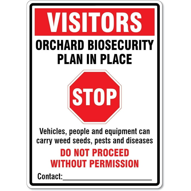 Orchard Biosecurity Sign – Visitors Stop Farming Signs Biosecurity ...