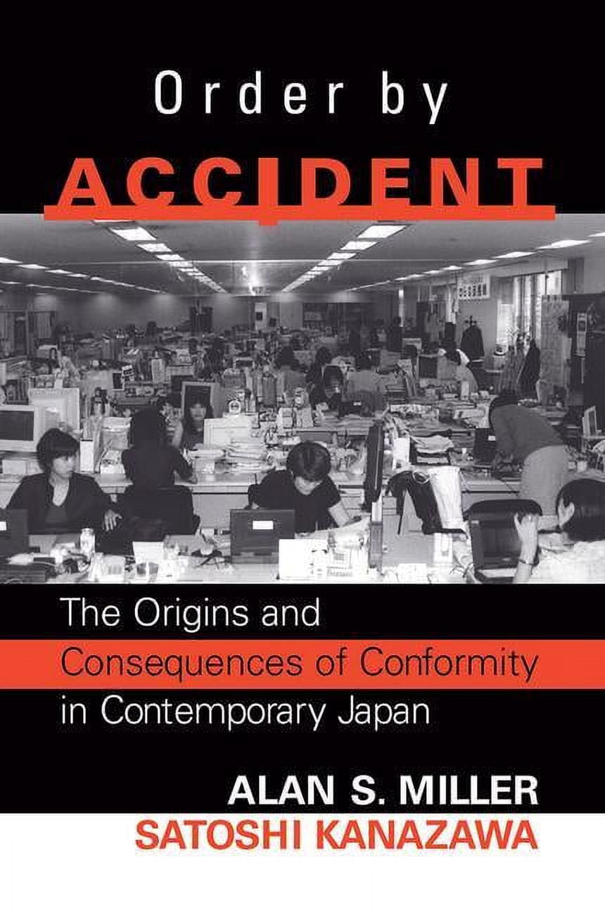 Order by Accident: The Origins and Consequences of Group Conformity in ...
