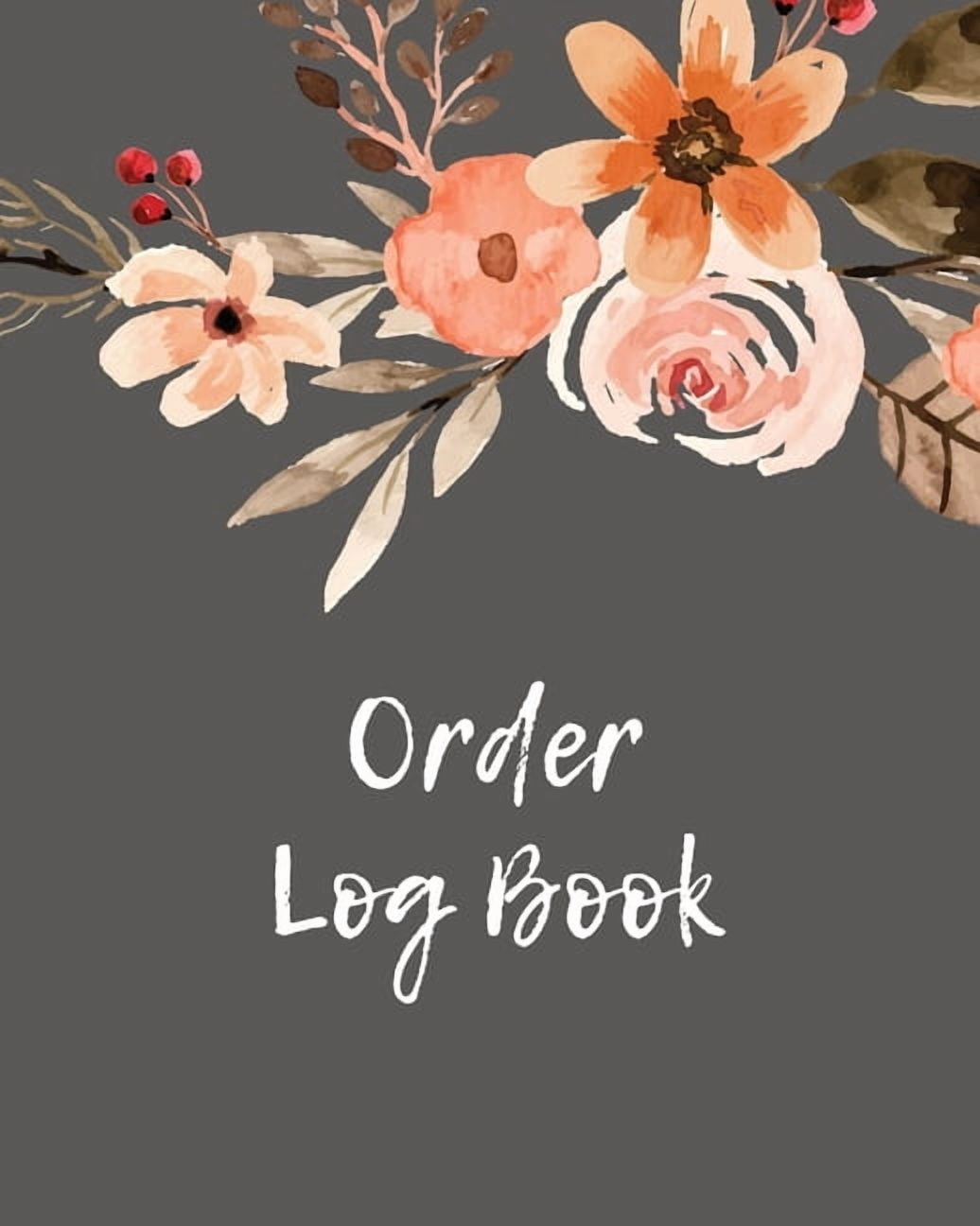 Order Log Book: Order Log Book: Small Business Sales Tracker, Record ...