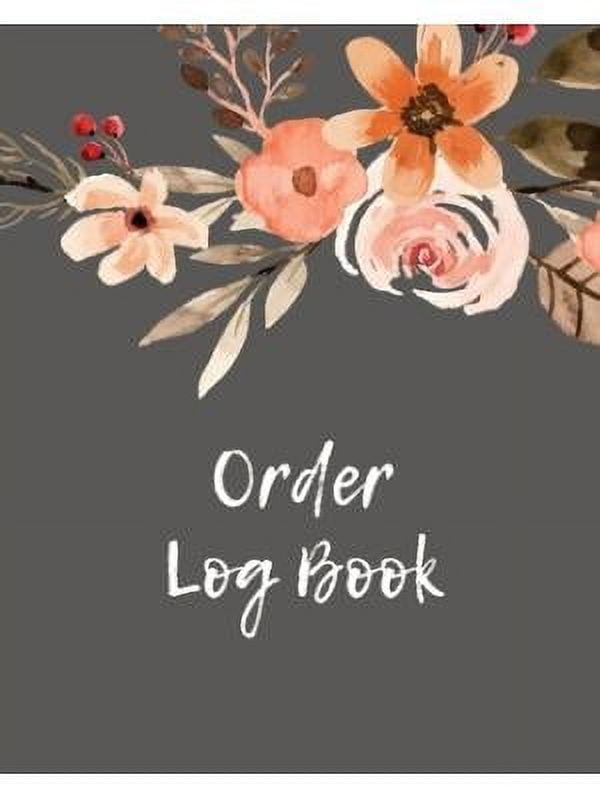 Order Log Book : Order Log Book: Small Business Sales Tracker, Record ...