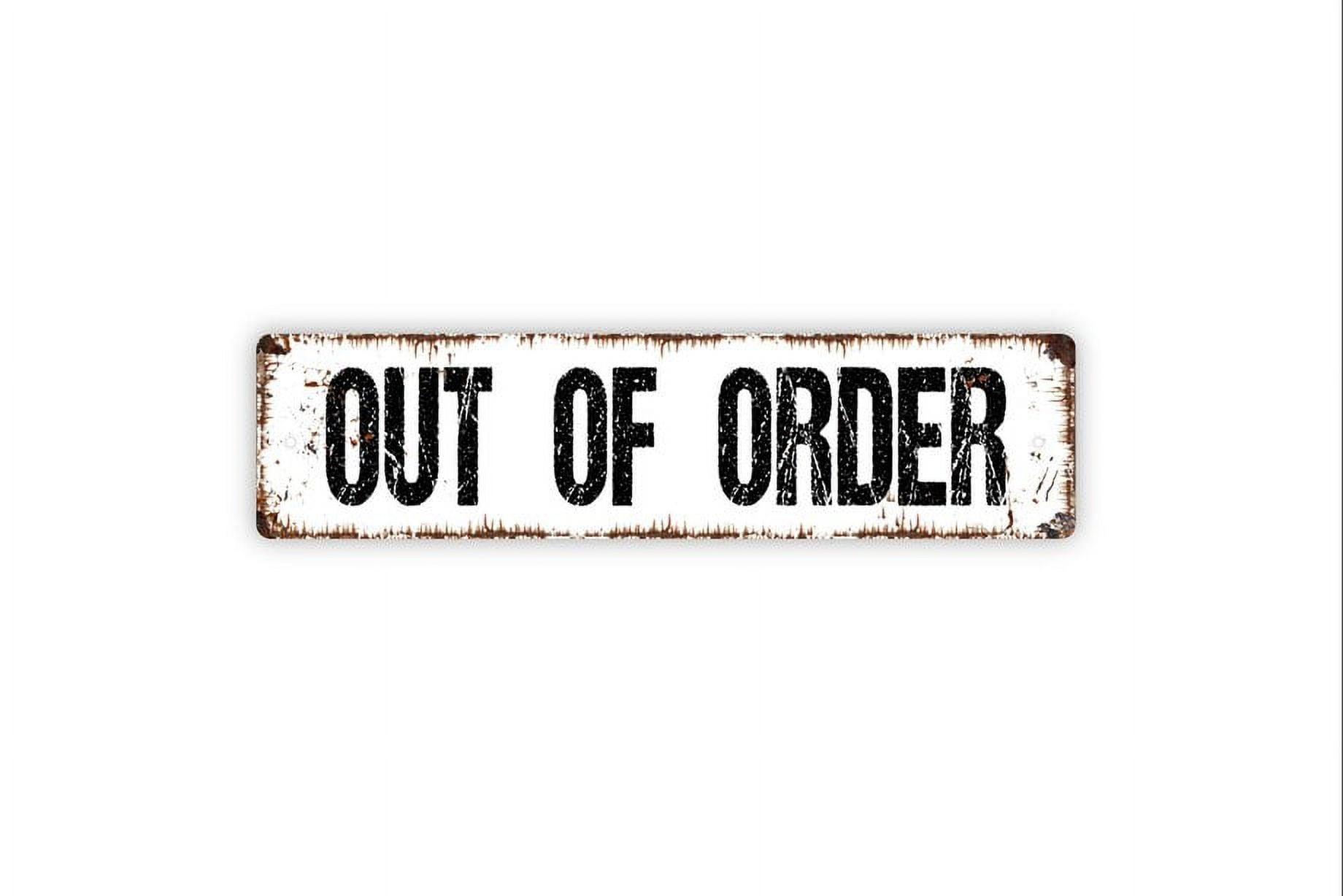 Out Of Order Sign Small Metal Sign Small Business Bed and Breakfast ...