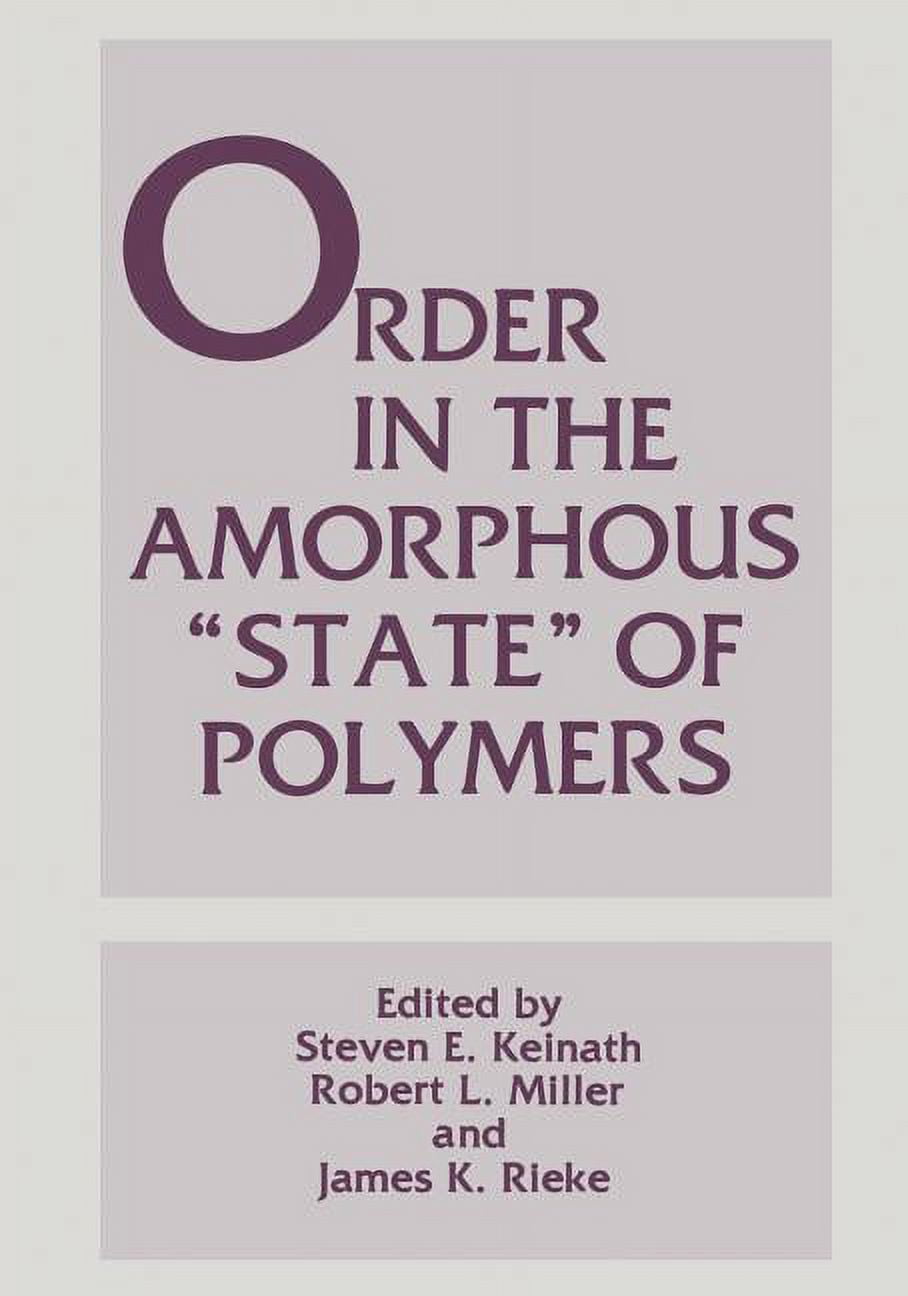 Order in the Amorphous "State" of Polymers (Paperback) - Walmart ...