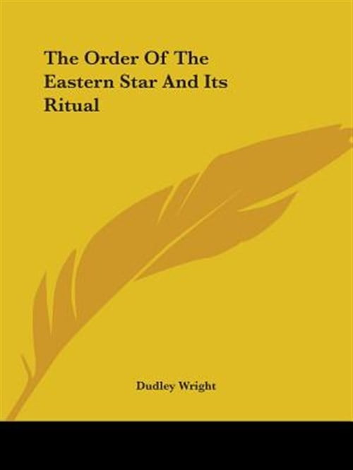 Order of the Eastern Star and Its Ritual - Walmart.com