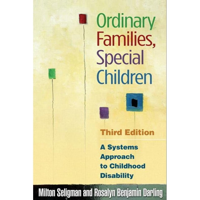 Pre-Owned Ordinary Families, Special Children: A Systems Approach to ...