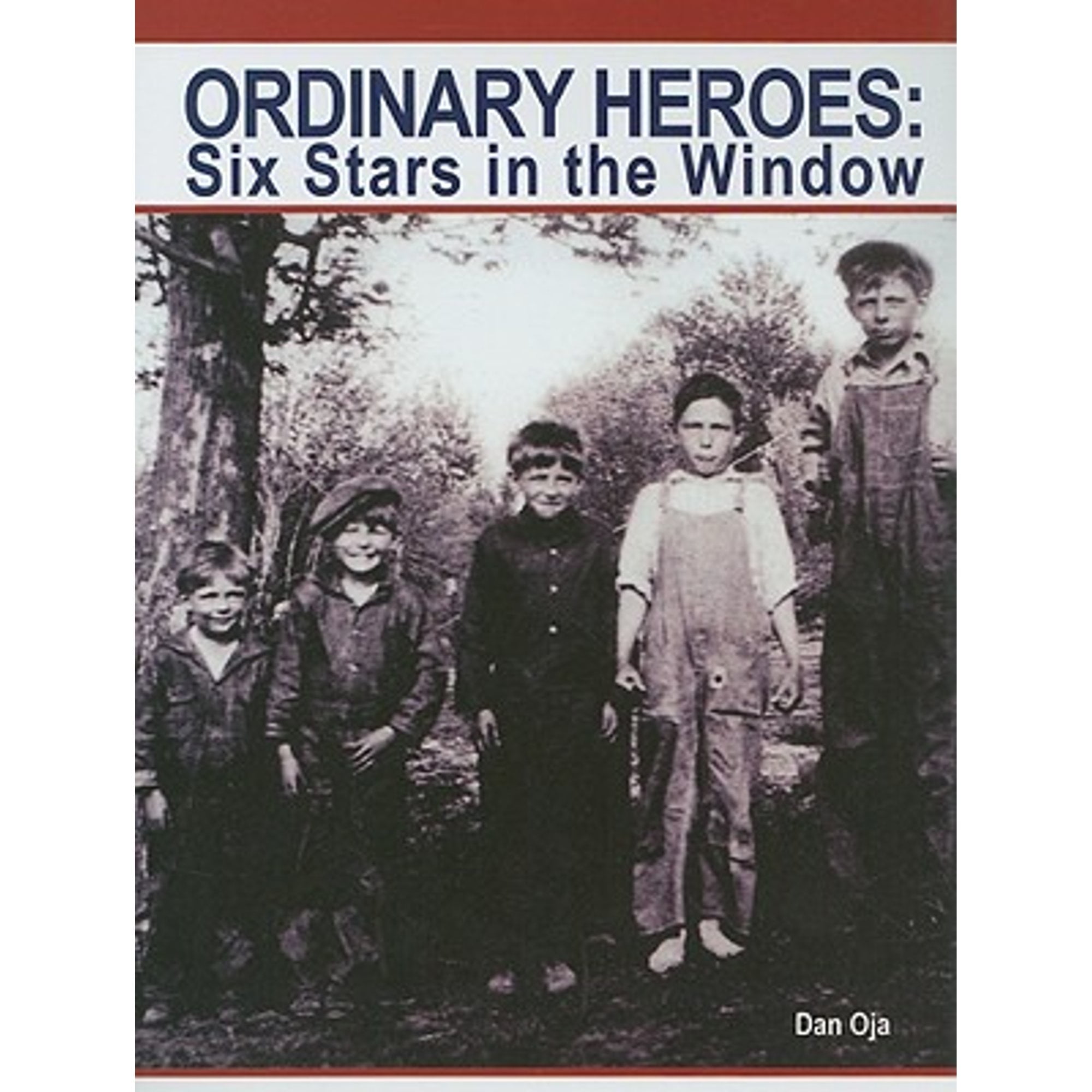 Pre-Owned Ordinary Heroes: Six Stars in the Window, 9780981782300 ...