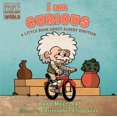 Ordinary People Change the World: I am Curious : A Little Book About ...