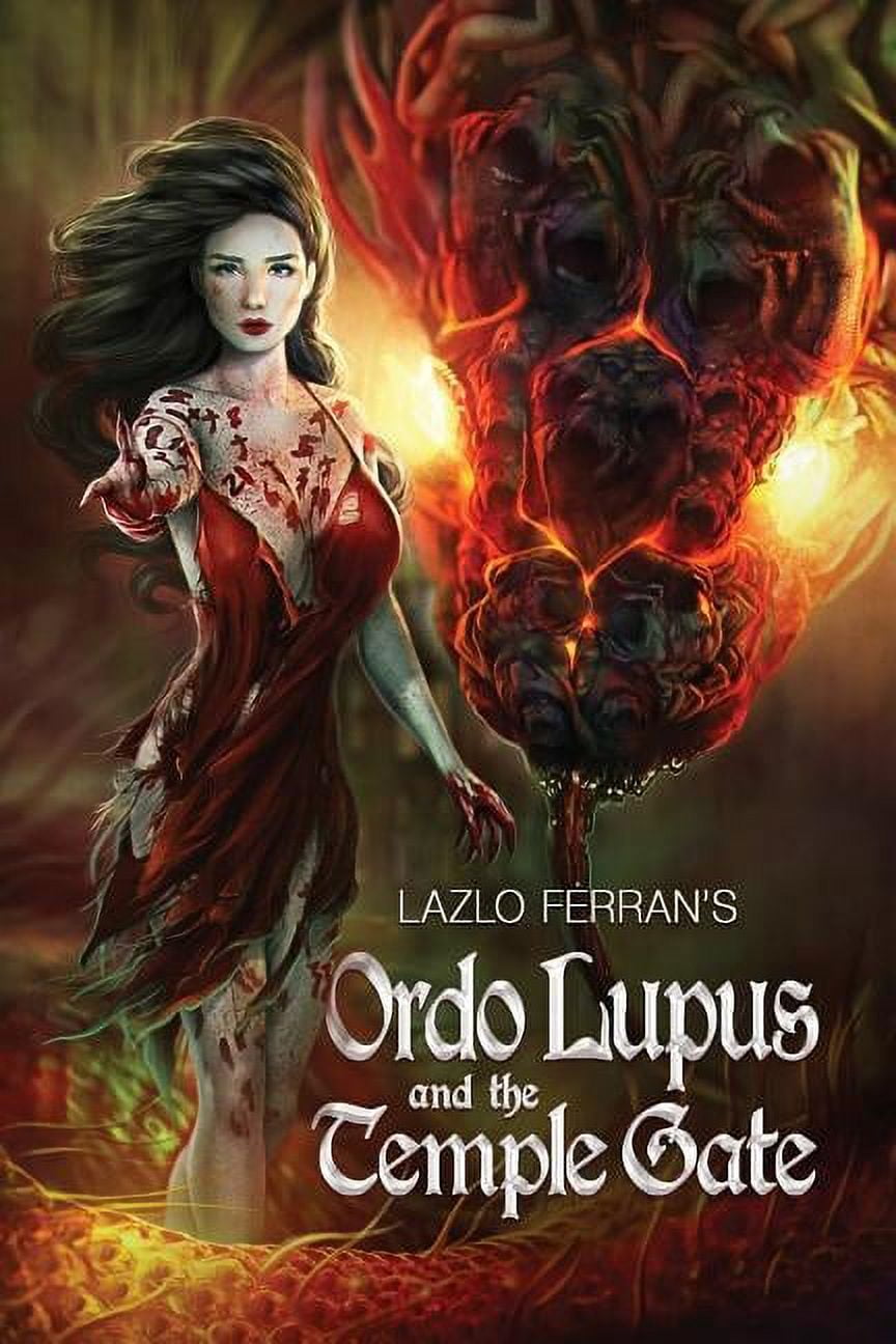 Ordo Lupus and the Blood Moon Prophecy Ordo Lupus and the Temple Gate: An Ex Secret Agent ...