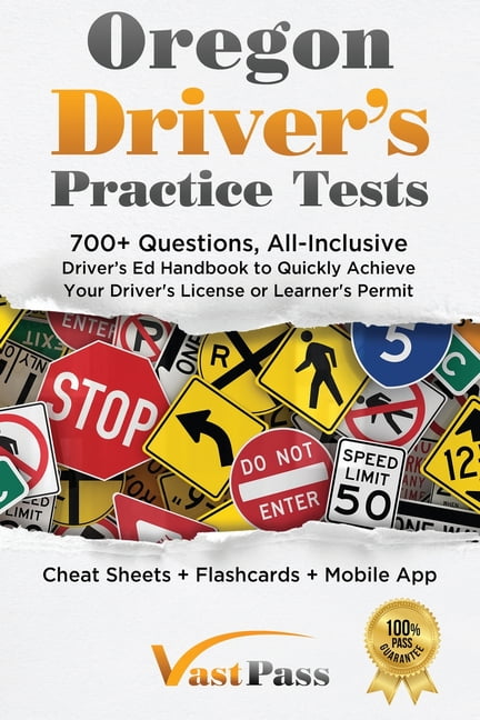 Oregon Driver's Practice Tests: 700+ Questions, All-Inclusive Driver's ...