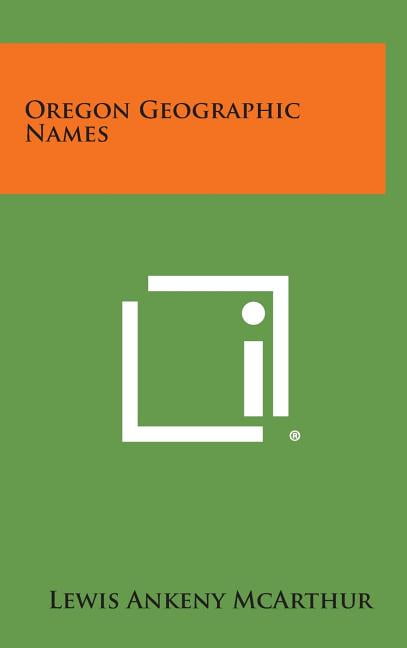 Oregon Geographic Names (Hardcover) - Walmart.com