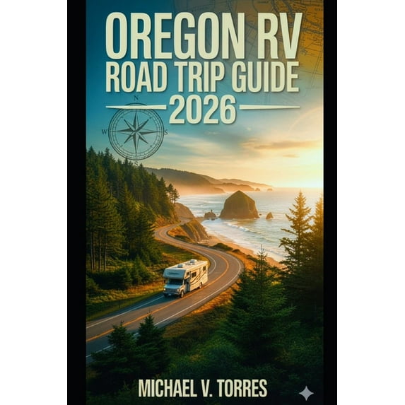 Oregon RV Road Trip Guide 2026: An Interactive Manual to Scenic Drives ...