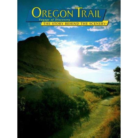 Pre-Owned Oregon Trail: The Story Behind the Scenery (Paperback) by Dan ...