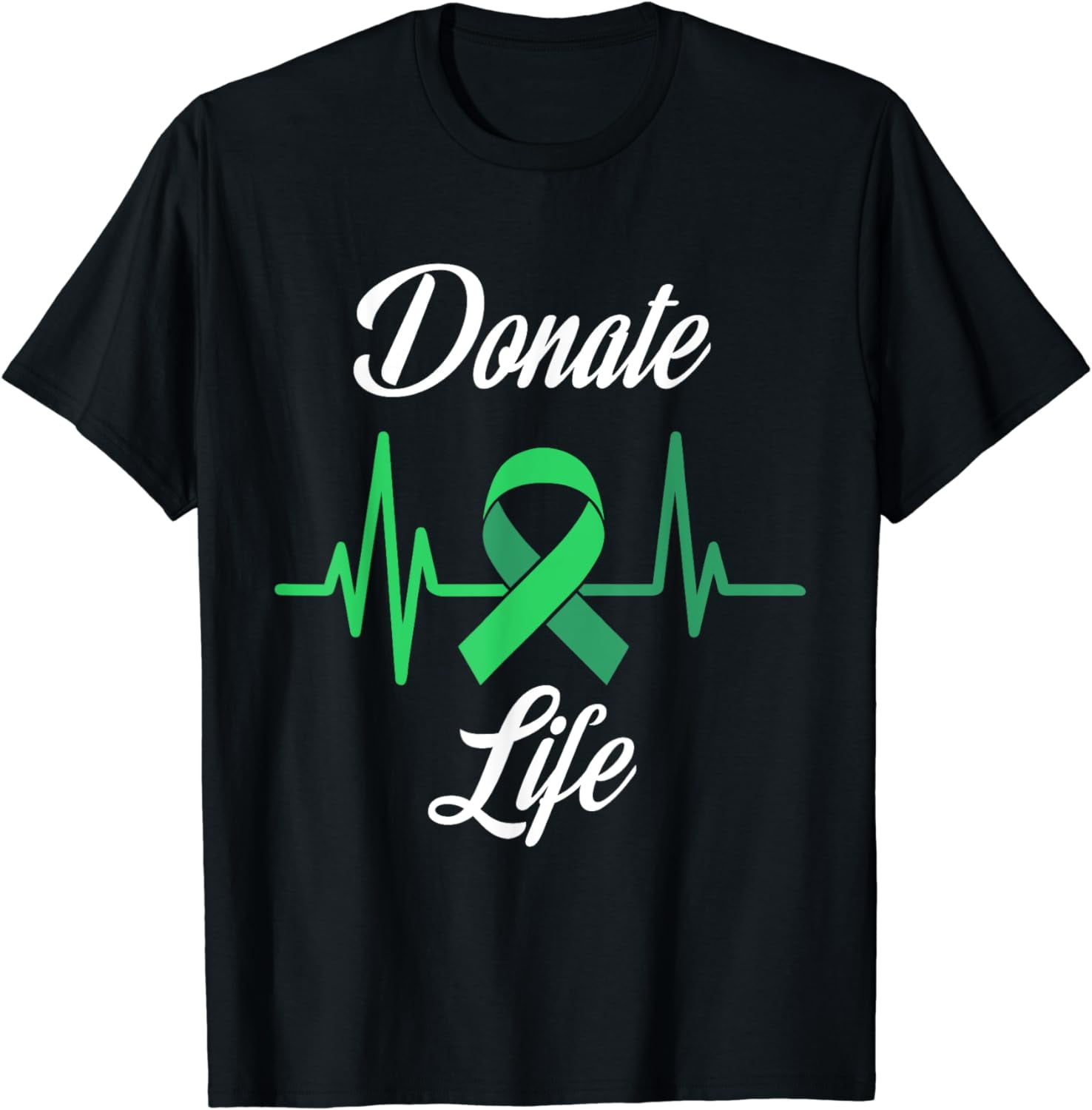 Organ Donors Heartbeat | Donate Life T-Shirt - Walmart.com