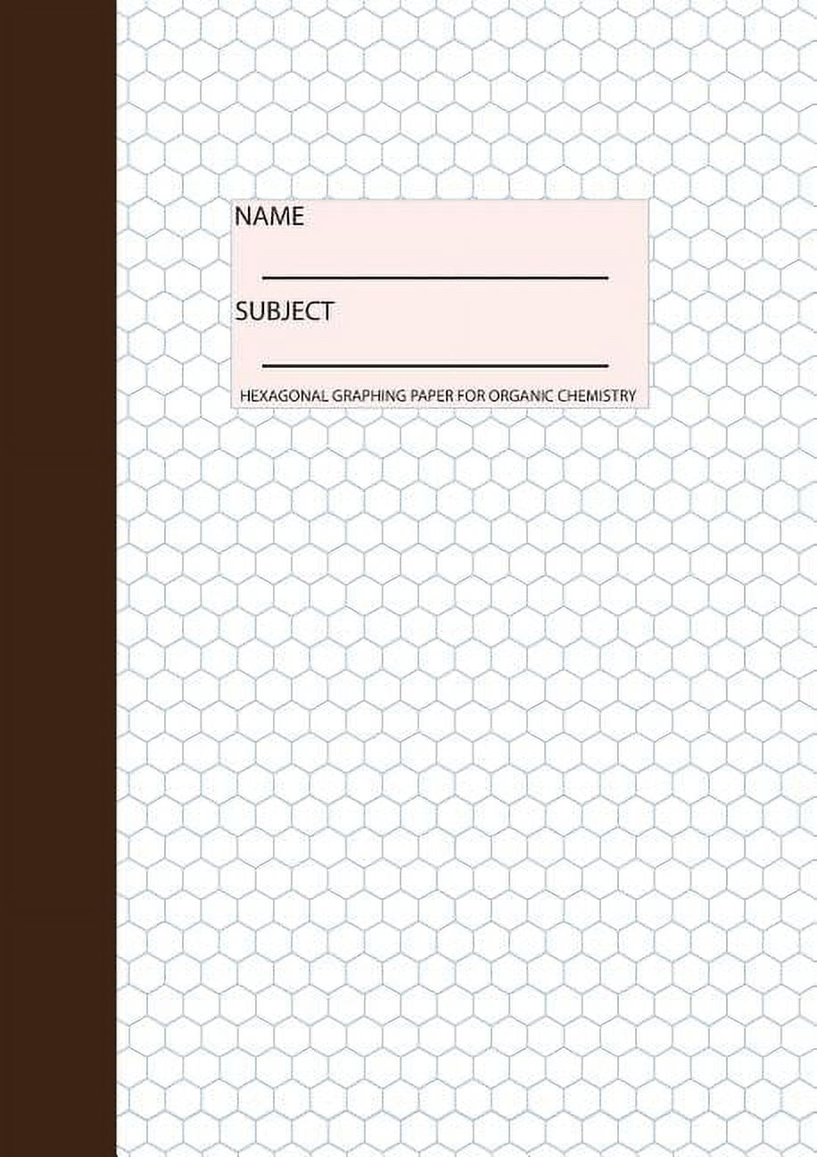 Organic Chemistry Notebook: Hexagonal Graph Paper, 100 pages (Paperback ...