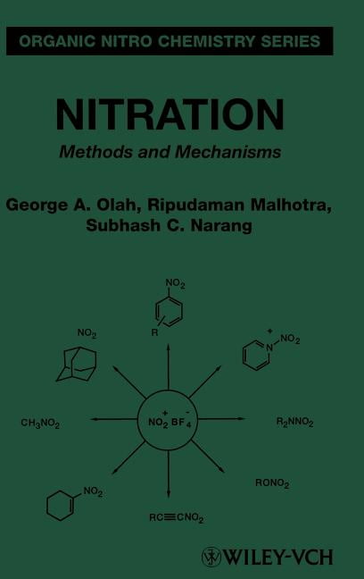 Organic Nitro Chemistry Nitration: Methods and Mechanisms, Book 3 ...