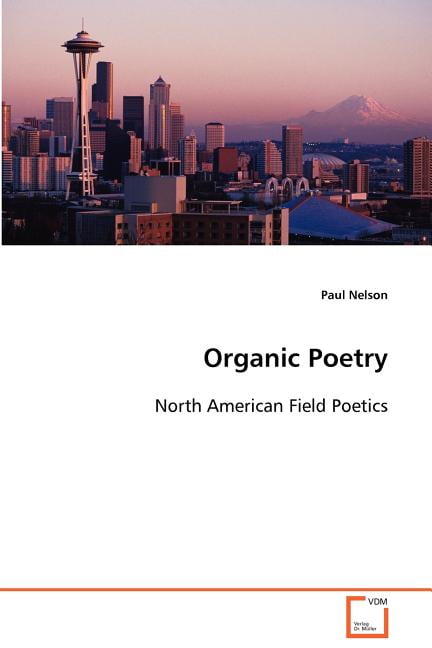 Organic Poetry (Paperback) - Walmart.com