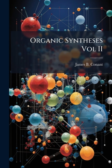 Organic Syntheses Vol II, (Paperback) - Walmart.com