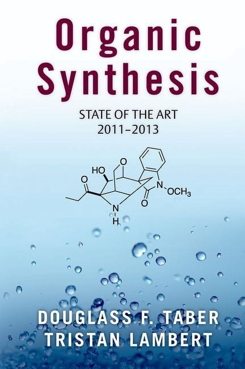 Organic Synthesis: State of the Art 2011-2013, (Hardcover) - Walmart.com