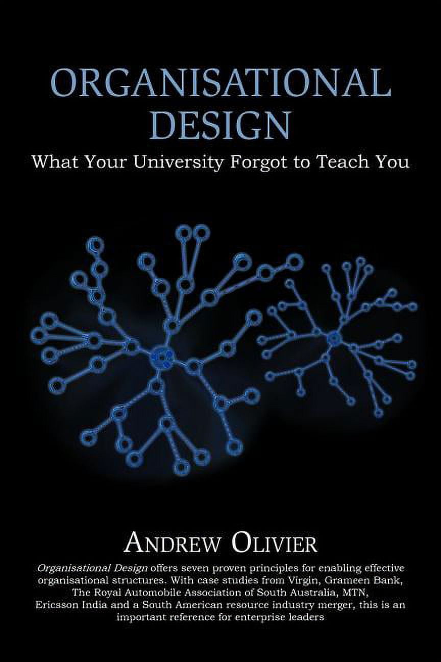 Organisational Design: What Your University Forgot to Teach You ...