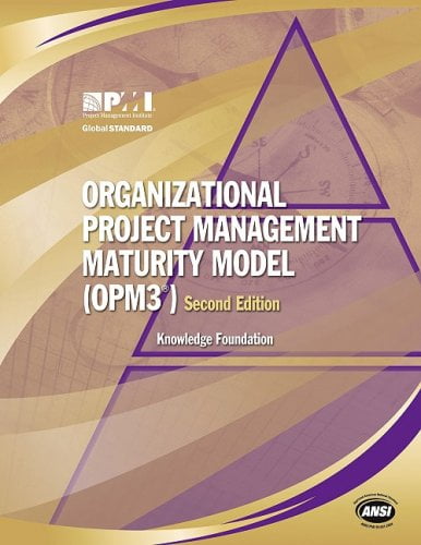 Pre-Owned Organisational Project Management Maturity Model (OPM3 ...