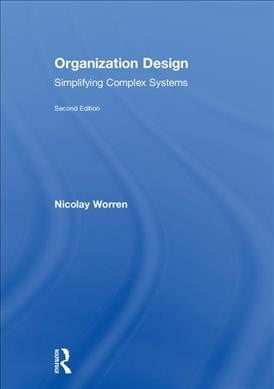 Pre-Owned Organization Design: Simplifying complex systems, (Hardcover ...