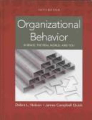 Pre-Owned Organizational Behavior: Science, The Real World, and You ...