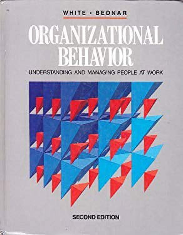 Pre-Owned Organizational Behavior: Understanding and Managing People at ...