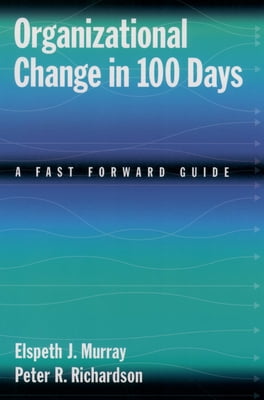 Pre-Owned Organizational Change in 100 Days: A Fast Forward Guide ...