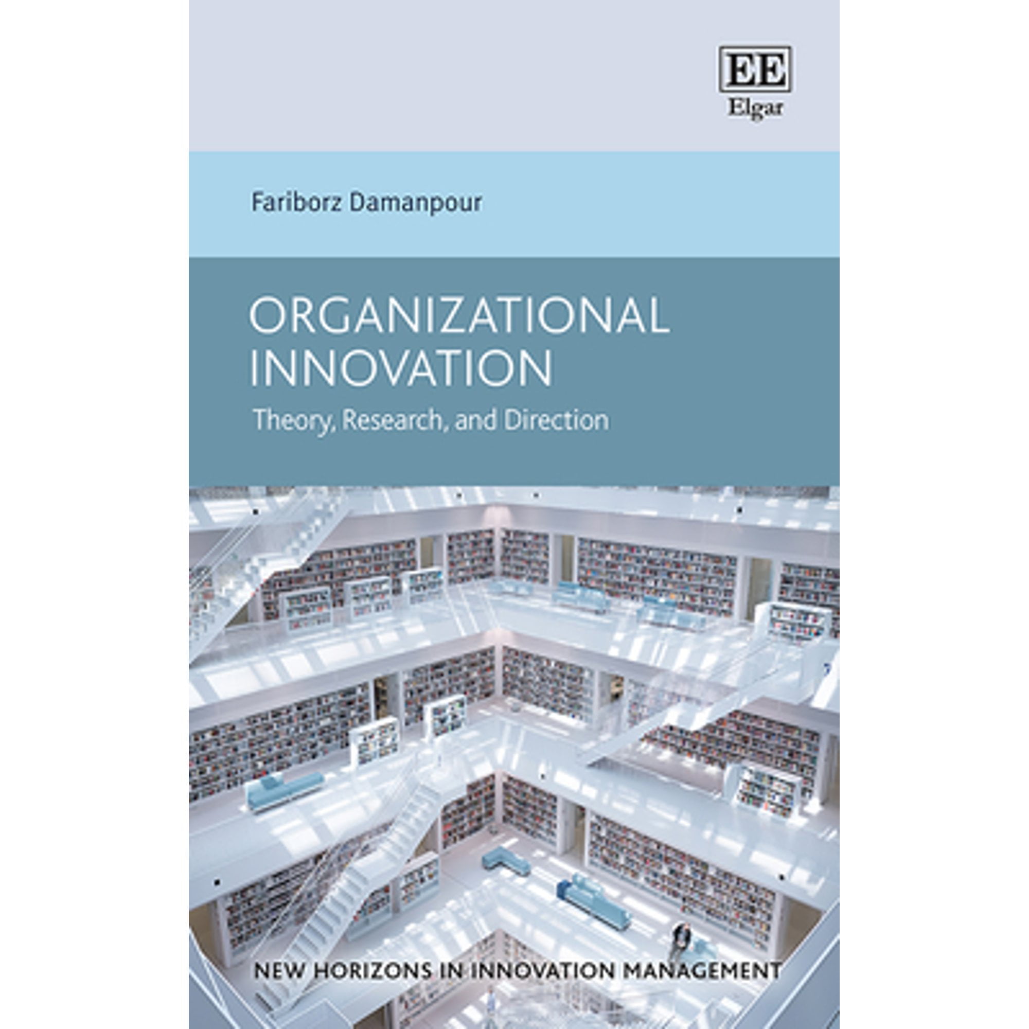 Pre-Owned Organizational Innovation: Theory, Research, and Direction ...
