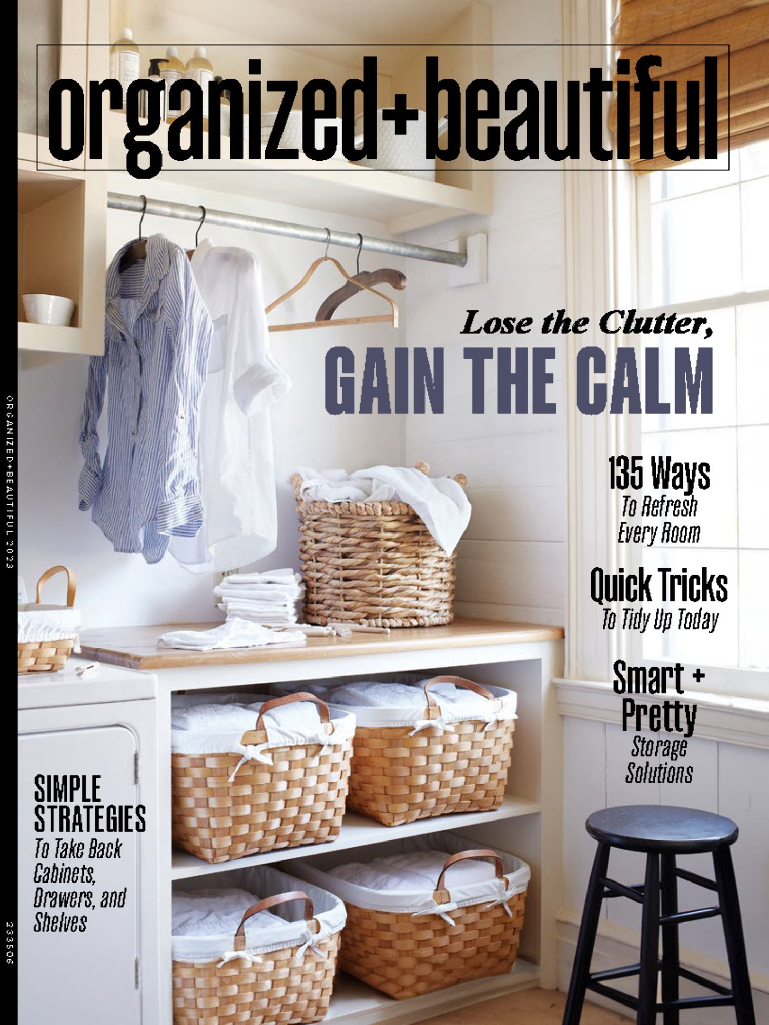 Organized + Beautiful - Lose The Clutter, Gain The Calm: 135 Ways To ...