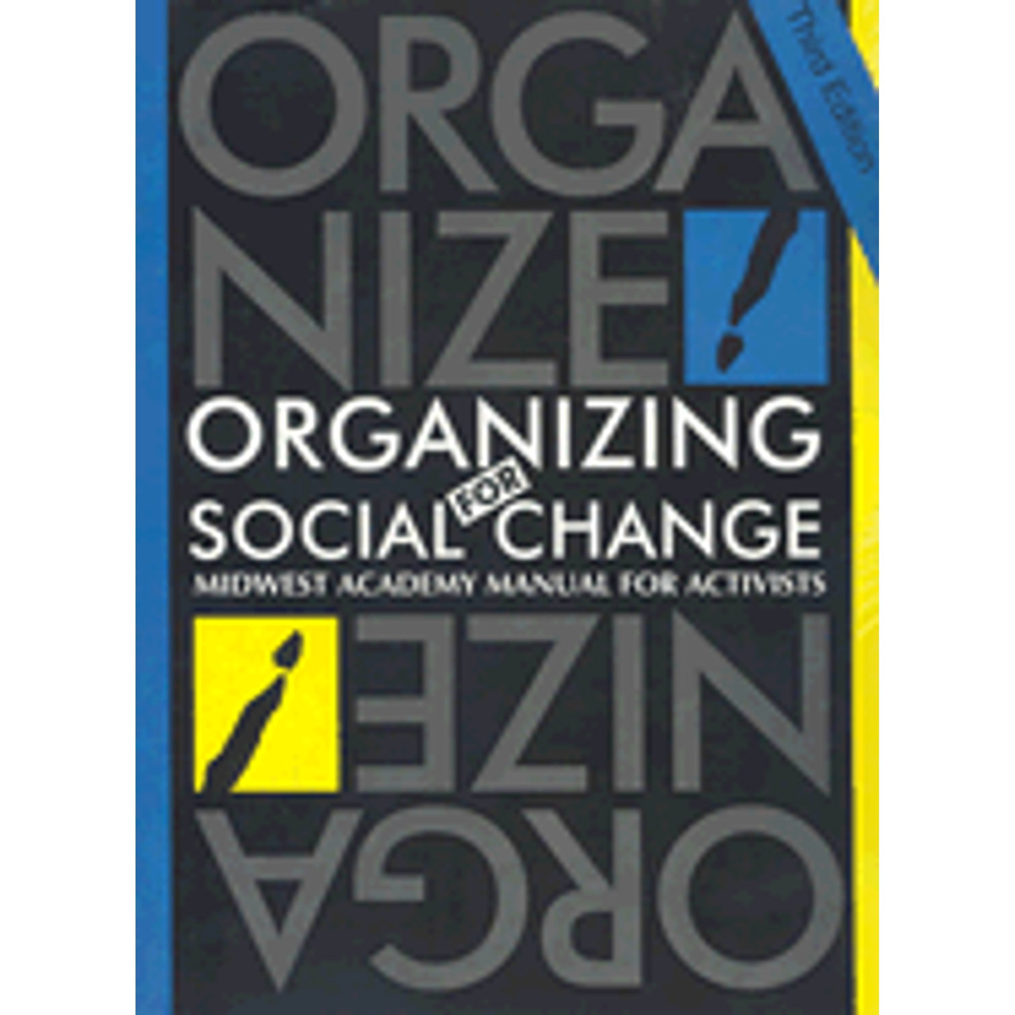 Pre-Owned Organizing for Social Change: Midwest Academy Manual for Activists (Paperback ...