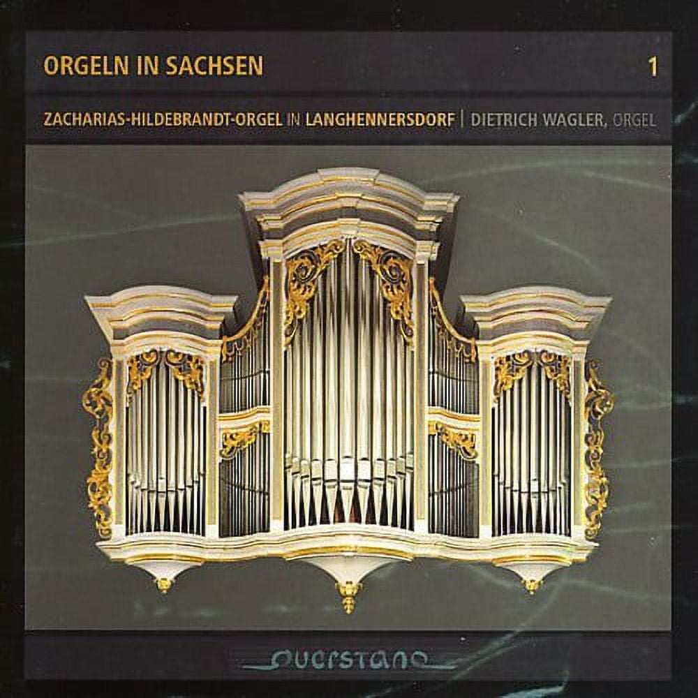 Organs in Saxony 1: Hildebrandt Organ Langhennerso - Vol. 1-Hildebrandt ...