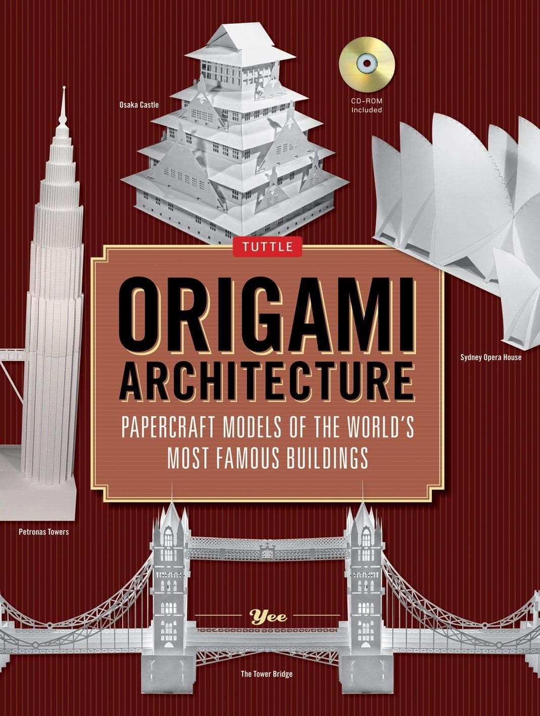Origami Architecture: Papercraft Models of the World's Most Famous ...