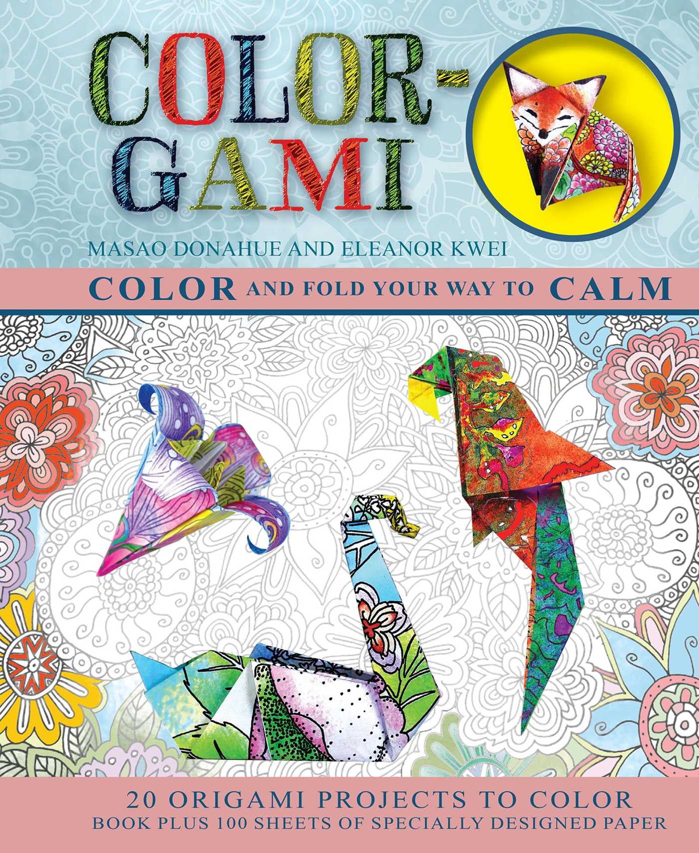 Origami Books: Color-Gami : Color and Fold Your Way to Calm (Mixed ...