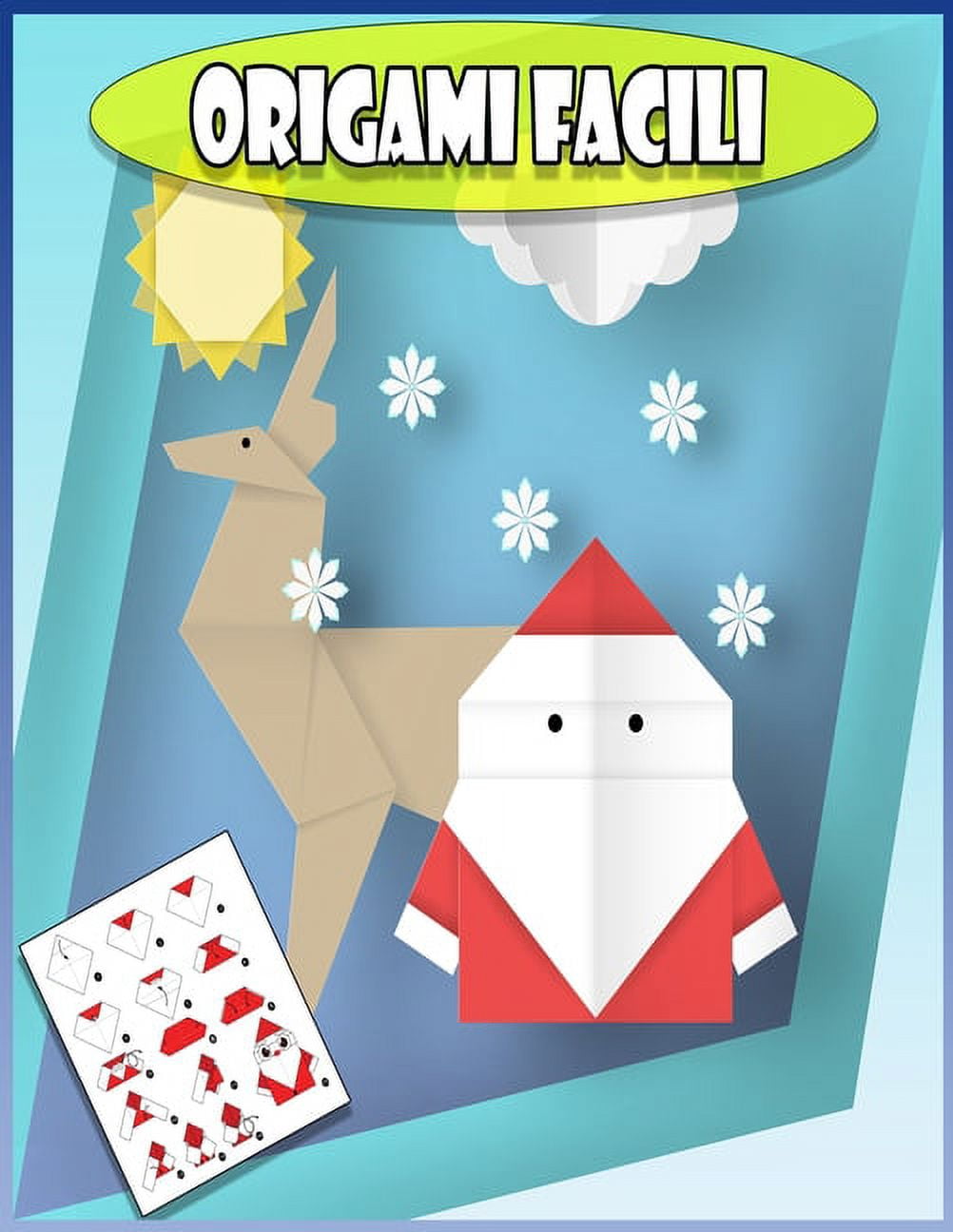 Origami Facili : Origami per Bambini - Una Semplice Guida sugli Origami ...