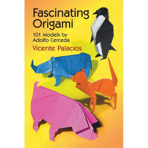 Origami Fascinating Origami: 101 Models by Adolfo Cerceda, (Paperback ...
