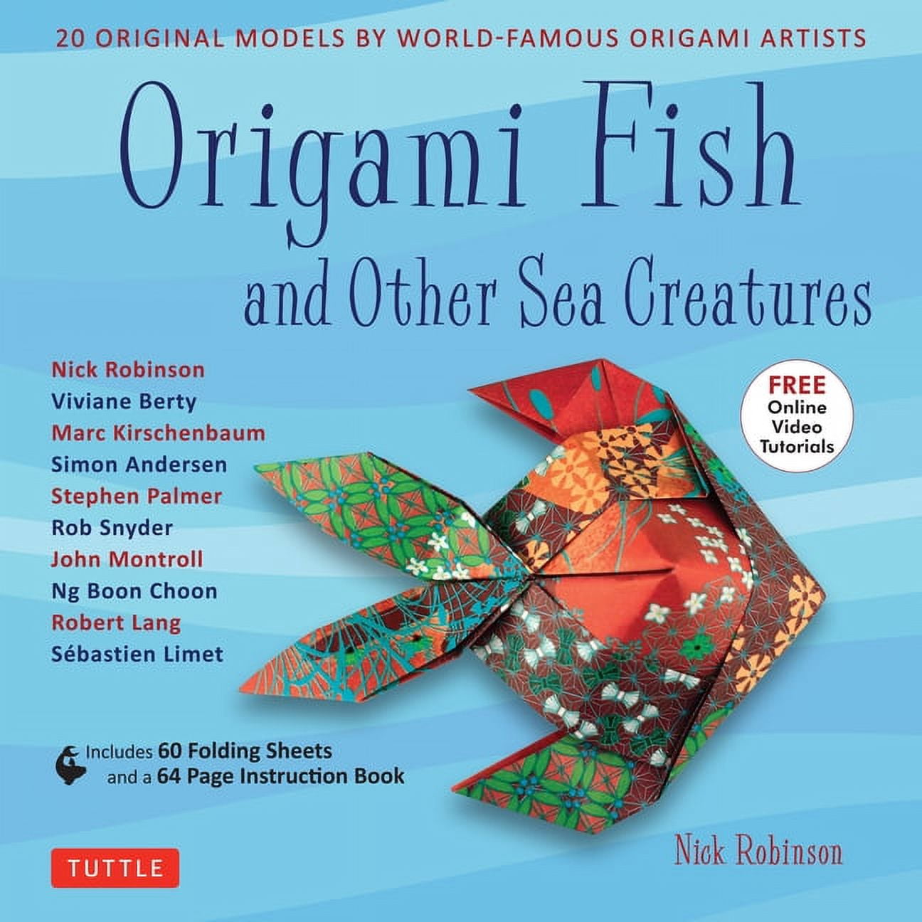 Origami Fish and Other Sea Creatures Kit : 20 Original Models by World ...