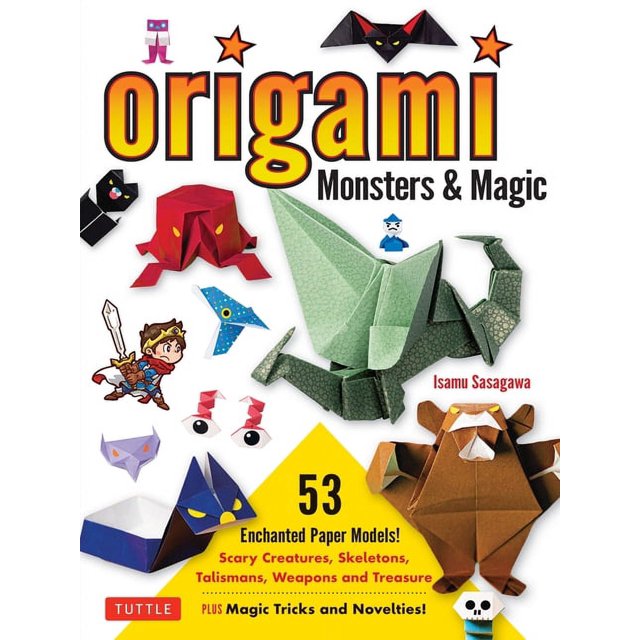 Origami Monsters & Magic: Scary Creatures, Skeletons, Talismans ...