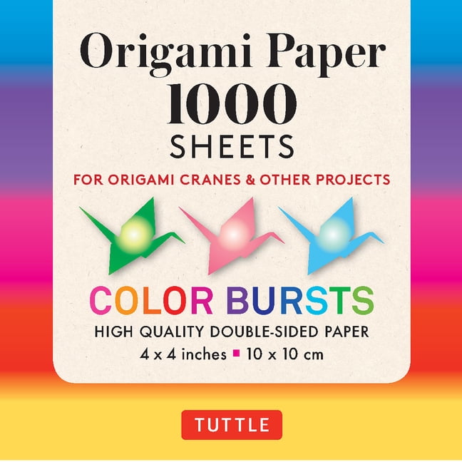 Origami Paper Color Bursts 1,000 Sheets 4 (10 CM): Tuttle Origami Paper ...