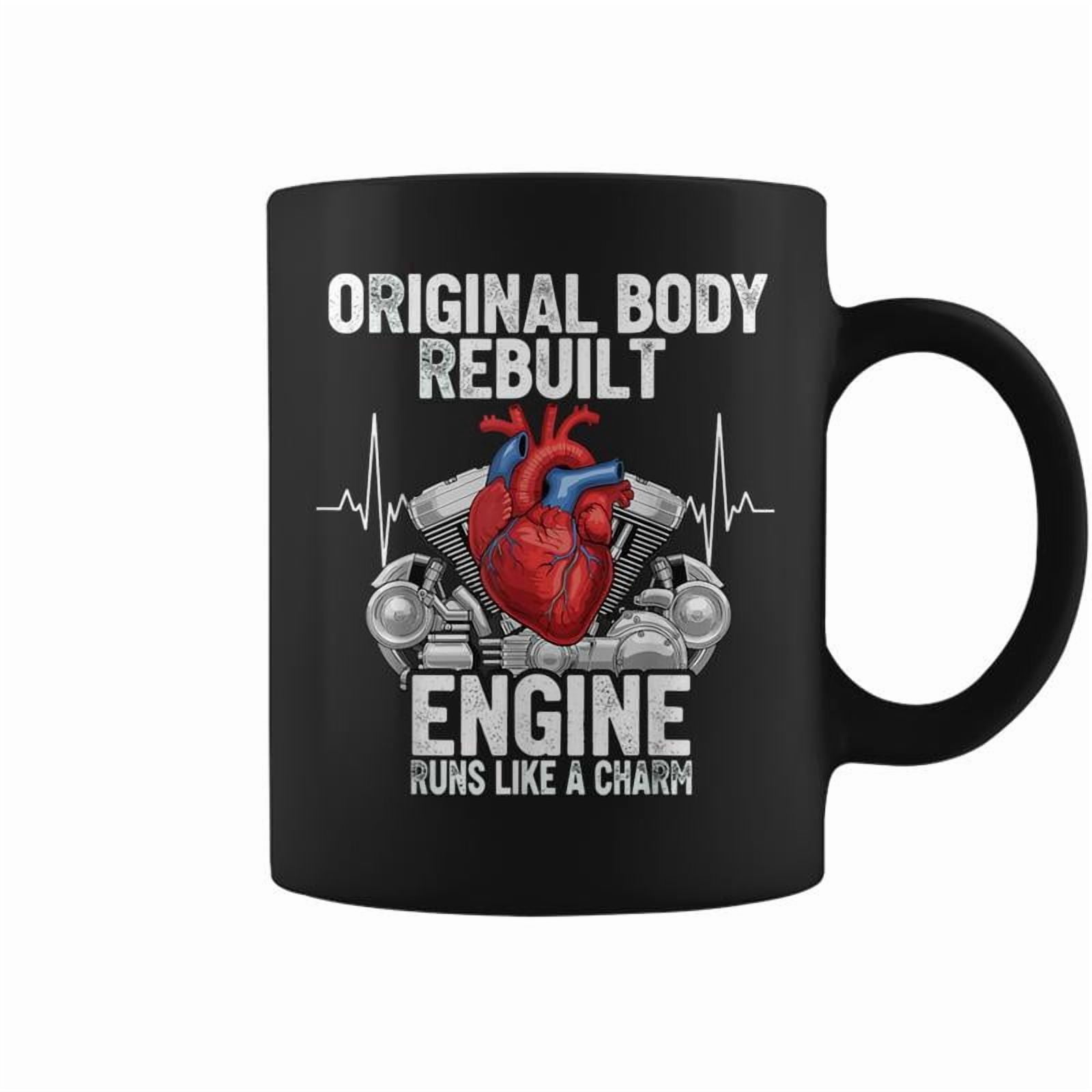 Original Body Rebuilt Engine Runs Like A Charm Open Heart Coffee Mugs ...