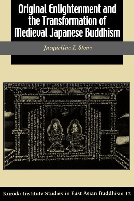 Kuroda Studies in East Asian Buddhism Original Enlightenment and the ...