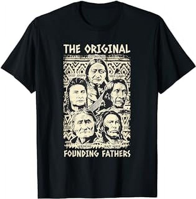 Original Founding Fathers Native American Indian Tribe Pride T-Shirt ...