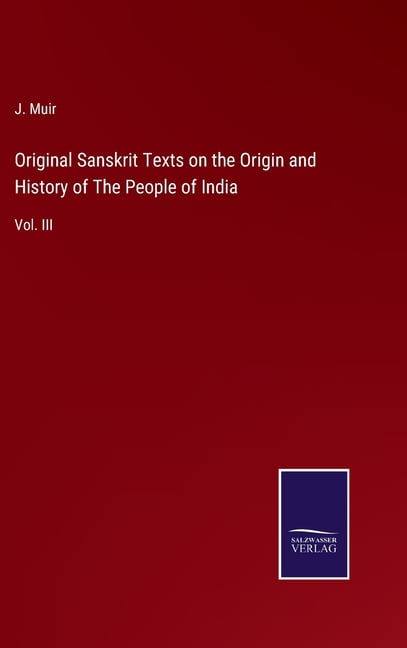 Original Sanskrit Texts on the Origin and History of The People of ...
