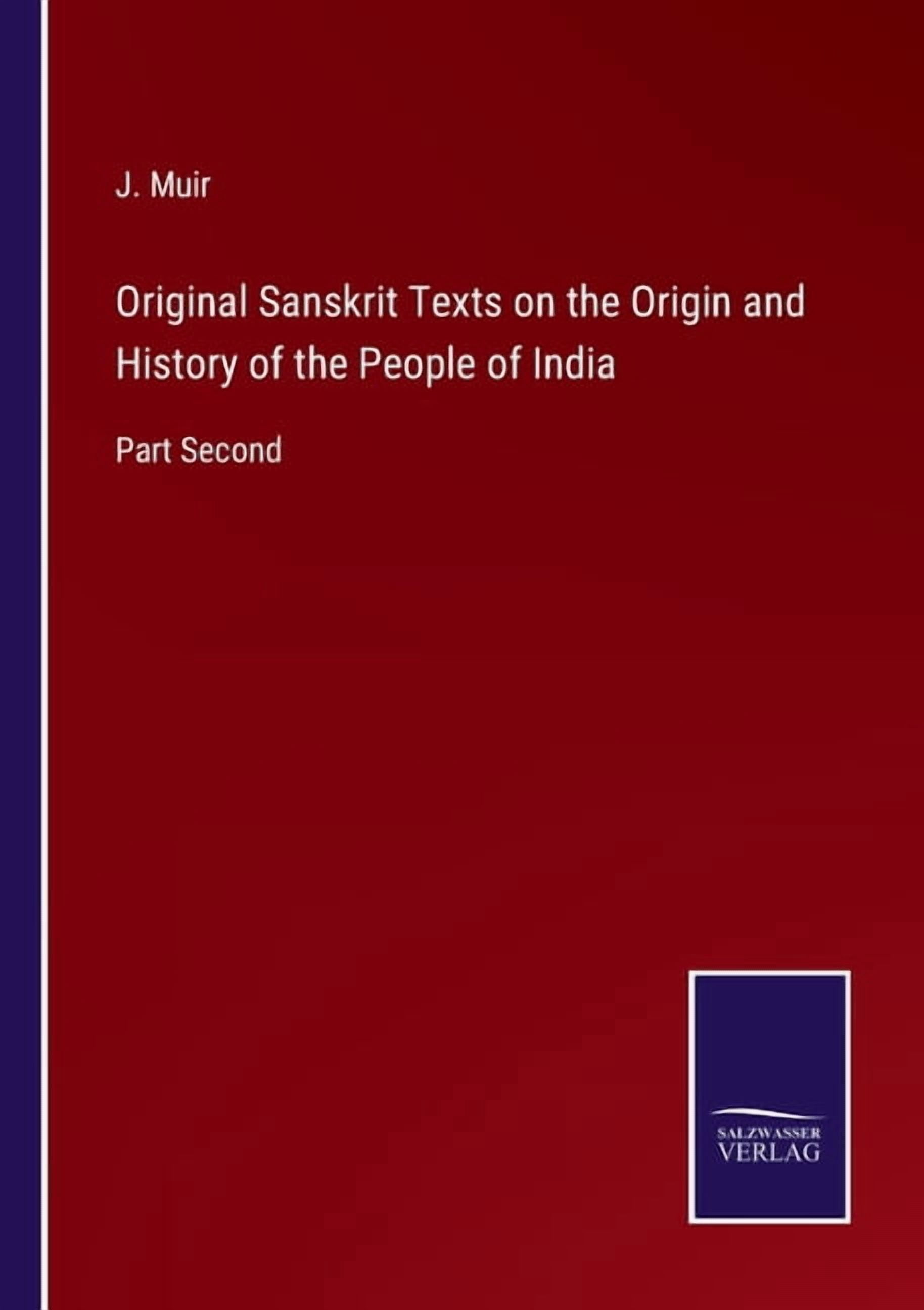 Original Sanskrit Texts on the Origin and History of the People of ...
