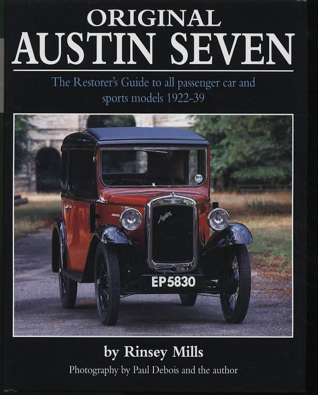 Original Series: Original Austin Seven : The Restorer's Guide to all ...
