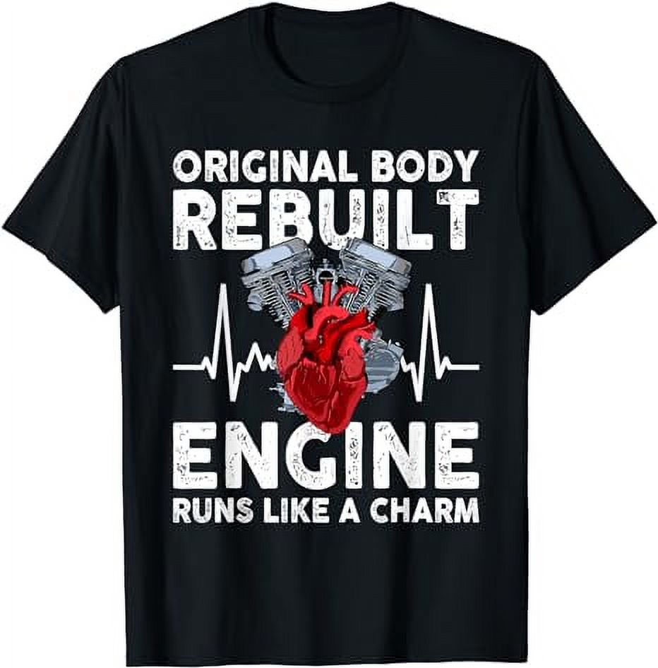 Original body rebuilt engine runs like a charm T-Shirt - Walmart.com