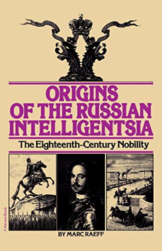 Pre-Owned Origins of the Russian Intelligentsia the Eighteenth-Century ...