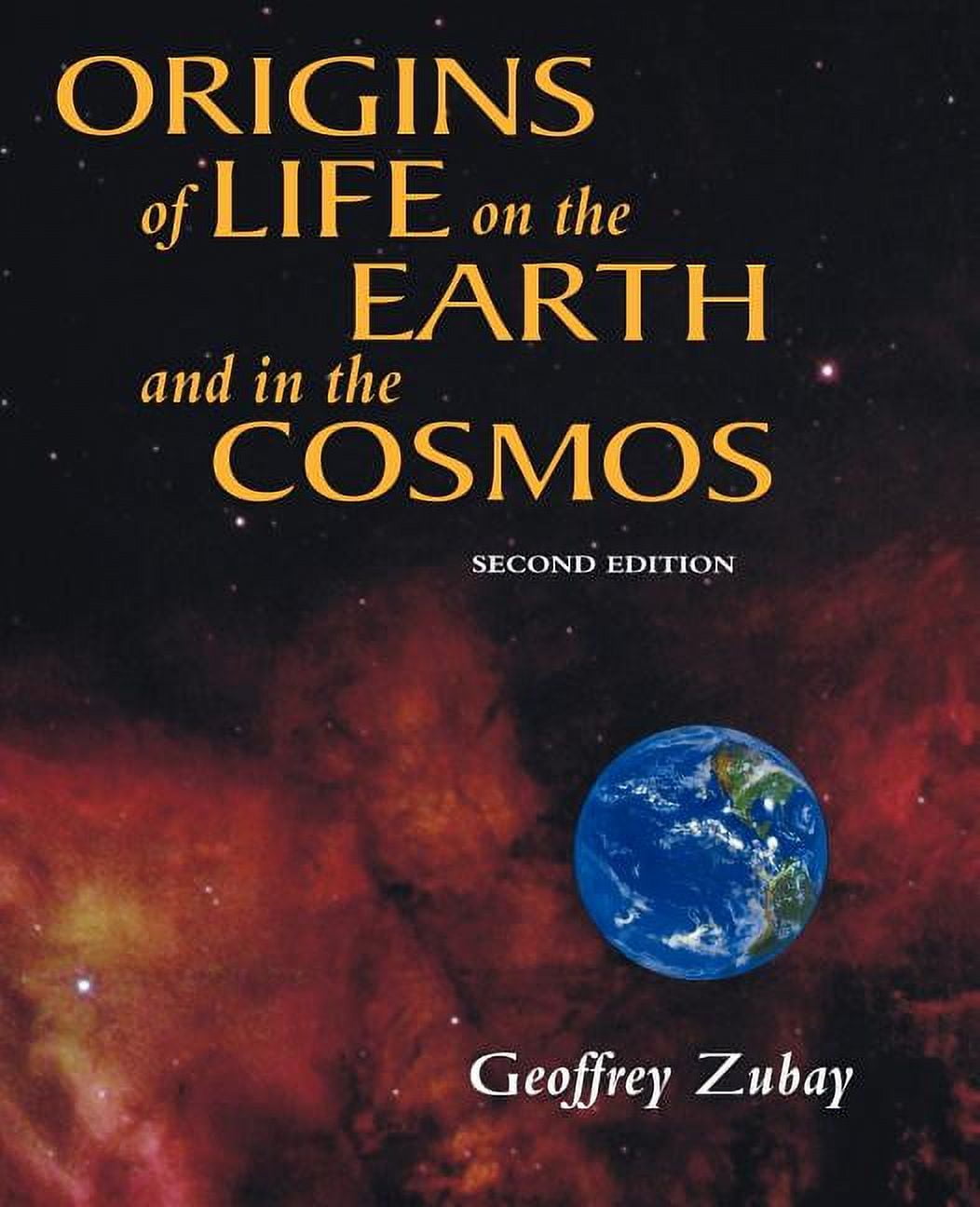 Origins of Life Origins of Life: On Earth and in the Cosmos, Book 2 ...